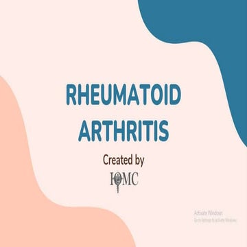 Rheumatoid Arthritis by IOMC | PPTX