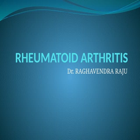rheumatoid arthritis definition , diagnosis , management | PPTX