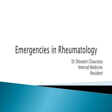 Rheumatological emergencies shivaom | PPTX