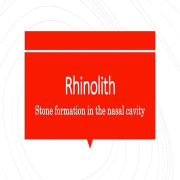 Rhinolith | PPTX