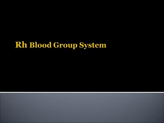 Rh Blood Group System | PPT