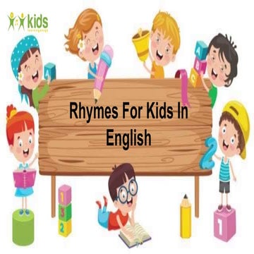 Rhymes for kids in english | PPTX
