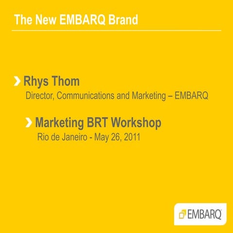 The New EMBARQ Brand | PPT