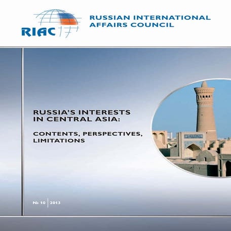 Russia’s Interests in Central Asia: Contents, Perspectives, Limitations ...