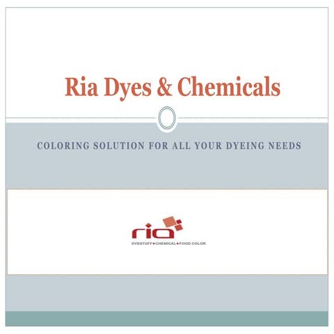 Ria Dyes and Chemicals, Top Quality Dyes and Pigments Manufacturer in ...