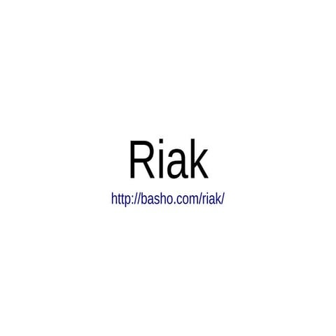Introduzione a Riak | ODP | Databases | Computer Software and Applications