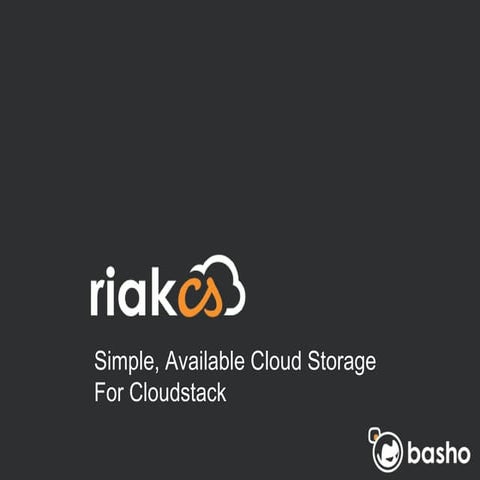 Riak CS in Cloudstack | PPT | Databases | Computer Software and Applications
