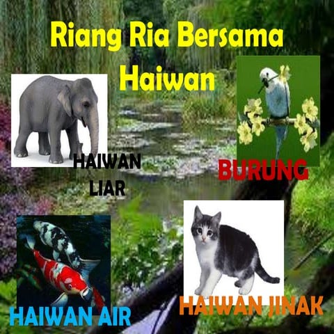 Riang ria bersama haiwan | PPT