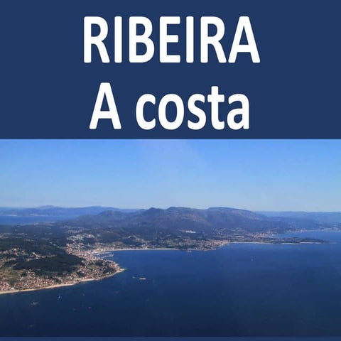 Ribeira, A Costa | PPT