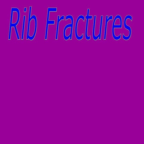 Rib fractures | PPT