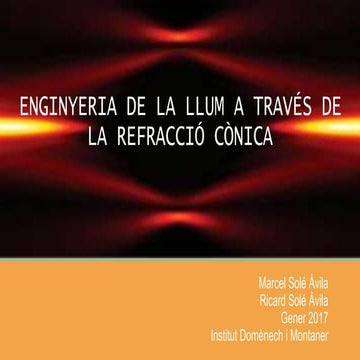 Enginyeria de la llum a través de la refracció cònica | PPTX