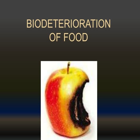 Food deterioration | PPTX