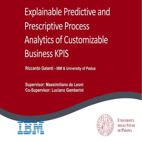 Explainable Predictive and Prescriptive Process Analytics | PDF