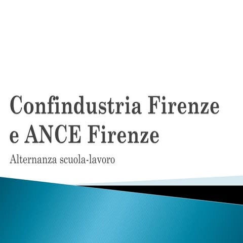 ASL Confindustria Firenze 2017-2018. Progetto "Qualità di Processo e di ...