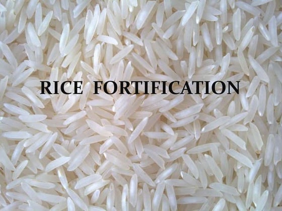 Fortification of rice | PPT