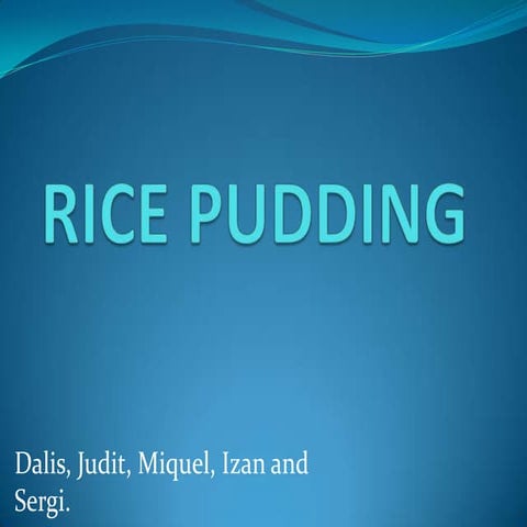 Rice pudding | PPTX