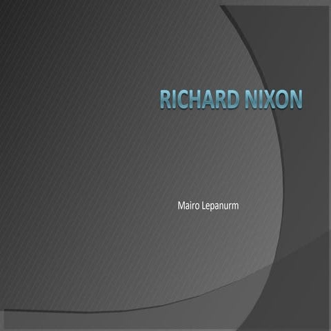 Richard Nixon | PPT