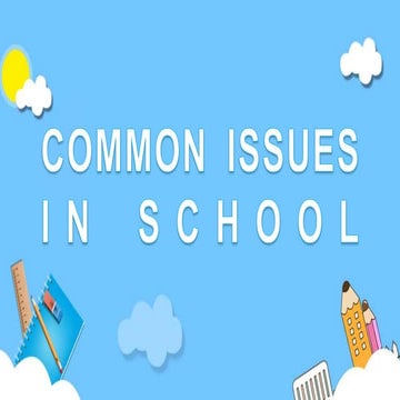 Common Issues in school | PPT