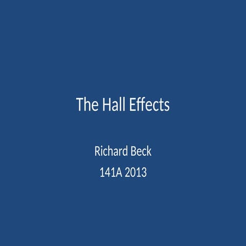 Richard Beck The Hall Effects and its app. | PPT