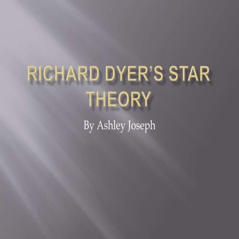 Richard dyer’s star theory | PPT