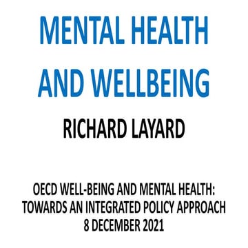 OECD Well-being and Mental Health Conference, Richard Layard, Centre ...