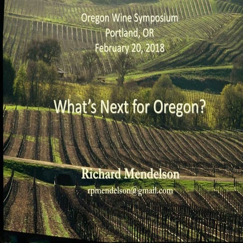 2018 Oregon Wine Symposium | What’s Next for Oregon? Exploring Oregon’s ...