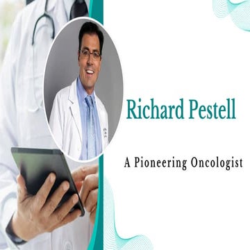 Richard Pestell - A Pioneering Oncologist | PDF