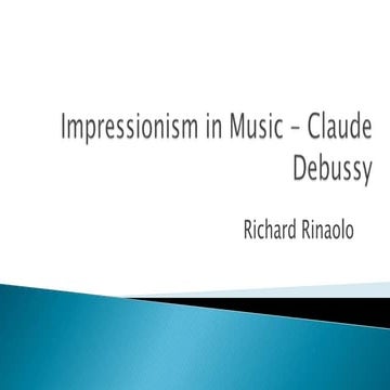 Impressionism in Music - Claude Debussy | PPTX