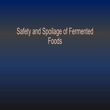 Safety and spoilage of fermented foods1 | PPTX