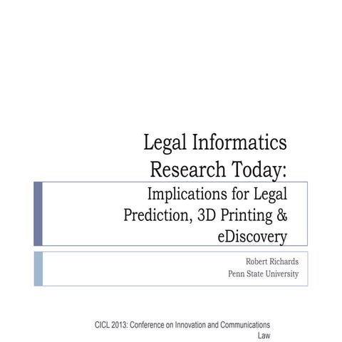 Legal Informatics Research Today Implications For Legal Prediction 3d