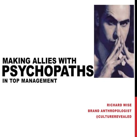 Making allies with psychopaths in top management | PPTX