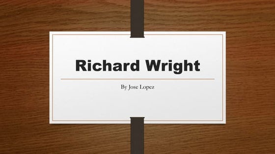 Richard wright | PPTX