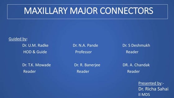 Maxillary major connectors | PPTX