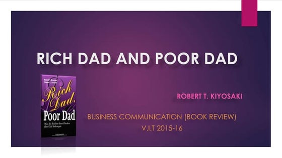 Rich dad poor dad ppt | PPTX