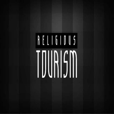 pilgrimage/religious tourism in india | PPTX