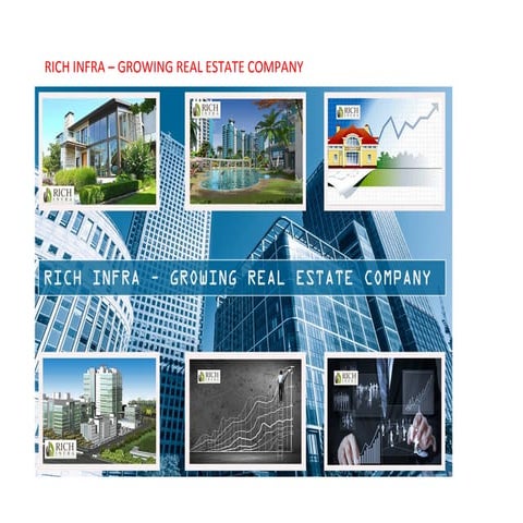 Rich infra – growing real estate company | PPT