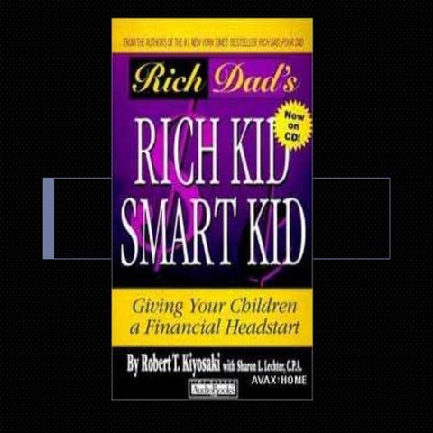Rich kid smart kid | PPTX