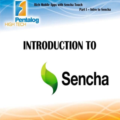 Rich mobile apps with sencha touch - intro to sencha | PPTX | Computer Software and Applications ...