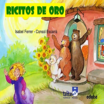 Cuento De Ricitos De Oro Y Los Tres Osos