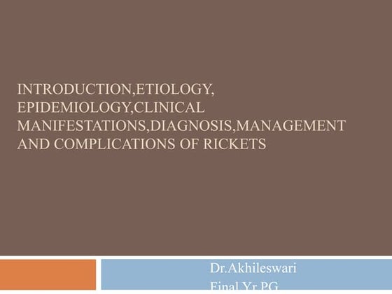RICKETS : introduction, clinical features, Diagnosis, PT mangement | PPT