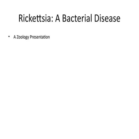 Rickettsia_Presentation with images rick | PPTX