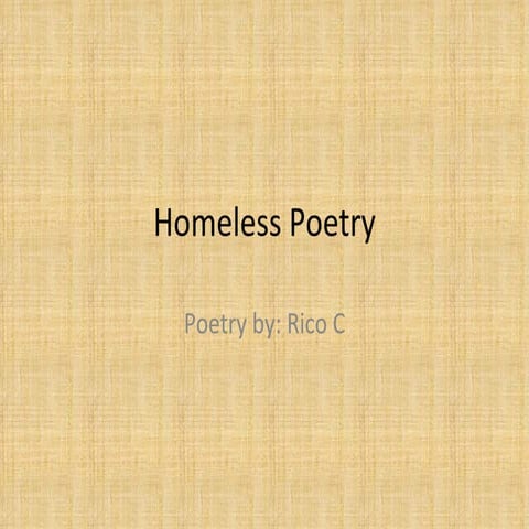 Rico homeless poetry | PPT