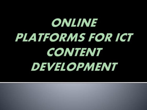 Online platforms for ICT Content Development | PPTX | Web Design and ...
