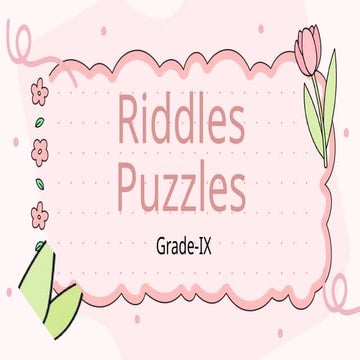 Riddles Puzzles-Grade IX.pptx FPR PRACTICE | PPTX