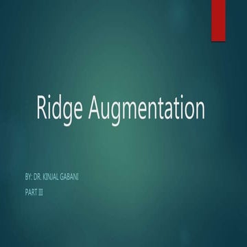 Ridge Augmentation Procedures | PPTX