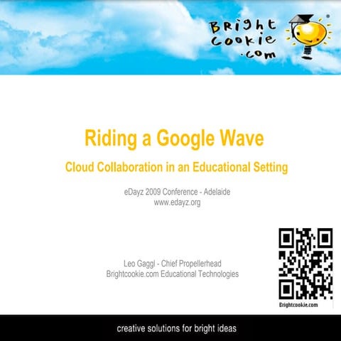 Riding A Google Wave - E Dayz09 | PPT