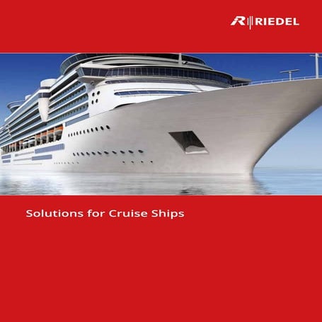 RIEDEL Communications - Solutions for Cruise Ships | PDF