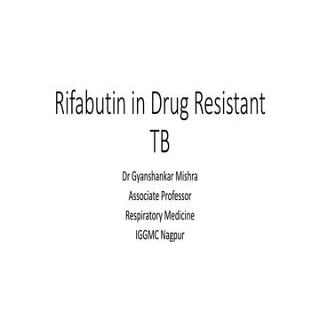 Rifabutin IN DRUG RESISTANT TB | PPT