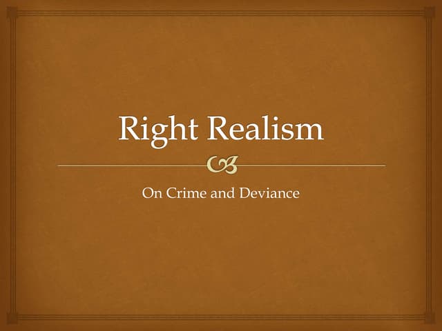 Left realism: INTRODUCTION TO LEFT REALISM POWERPOINT | PPT | Crime ...