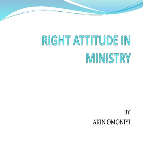 Right attitude in ministry | PPT